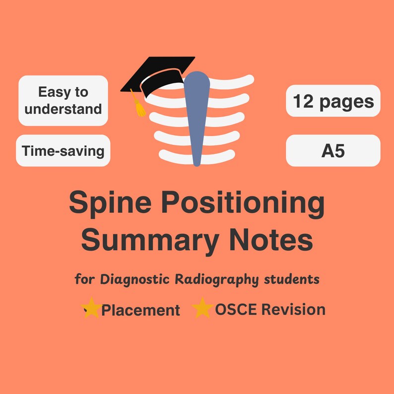 Spine Positioning Summary Notes for Diagnostic Radiography Placement ...