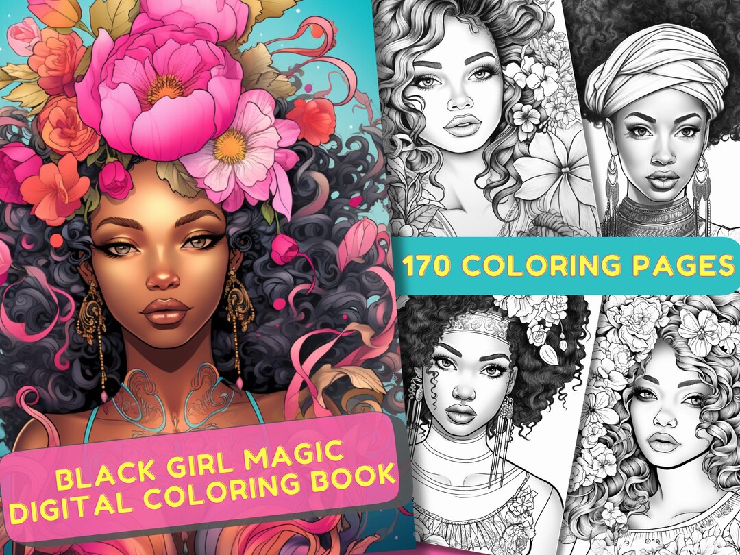 170 Black Girl Magic Coloring Book Volume 1, Printable PDF, Black Women ...