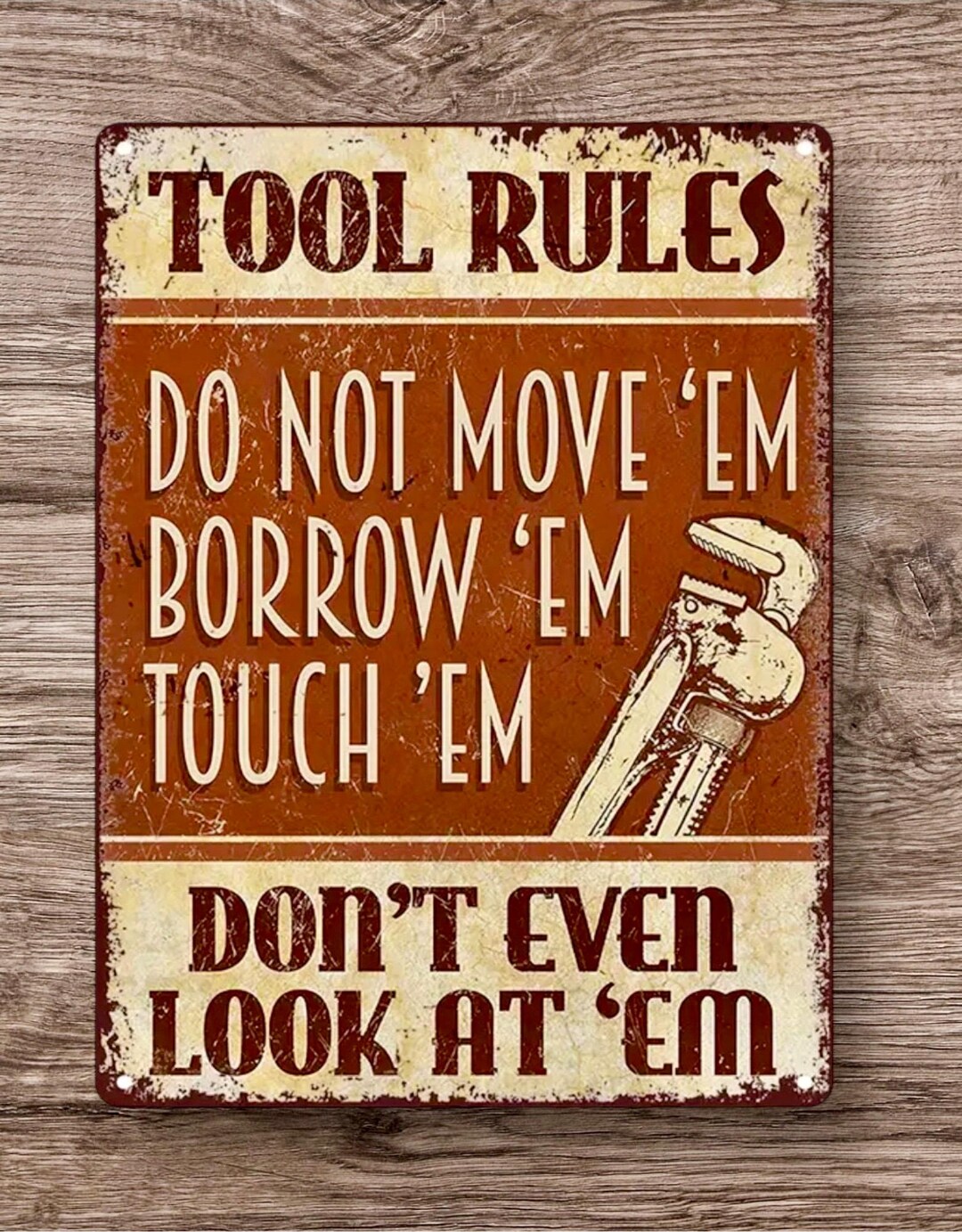 Funny Tool Rules Tin Sign – Workshop Wall Decor – Don’t Touch Borrow or ...