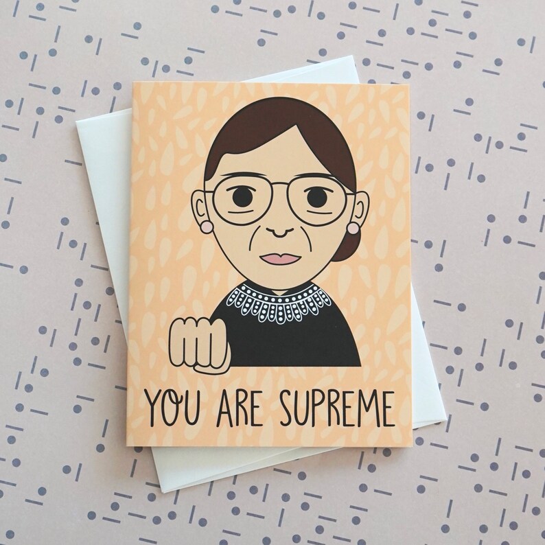 RBG Ruth Bader Ginsburg you Are Supreme Greeting - Etsy