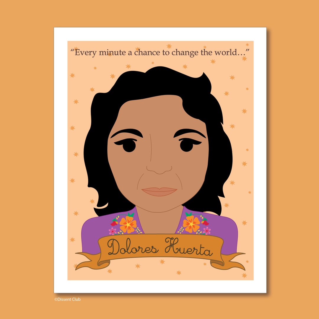 Sheroes Collection: Dolores Huerta 8x10 Art Print, Famous Women in ...