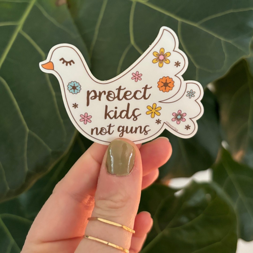 Free Shipping Protect Kids, Not Guns, Gun Control, Support Gun ...