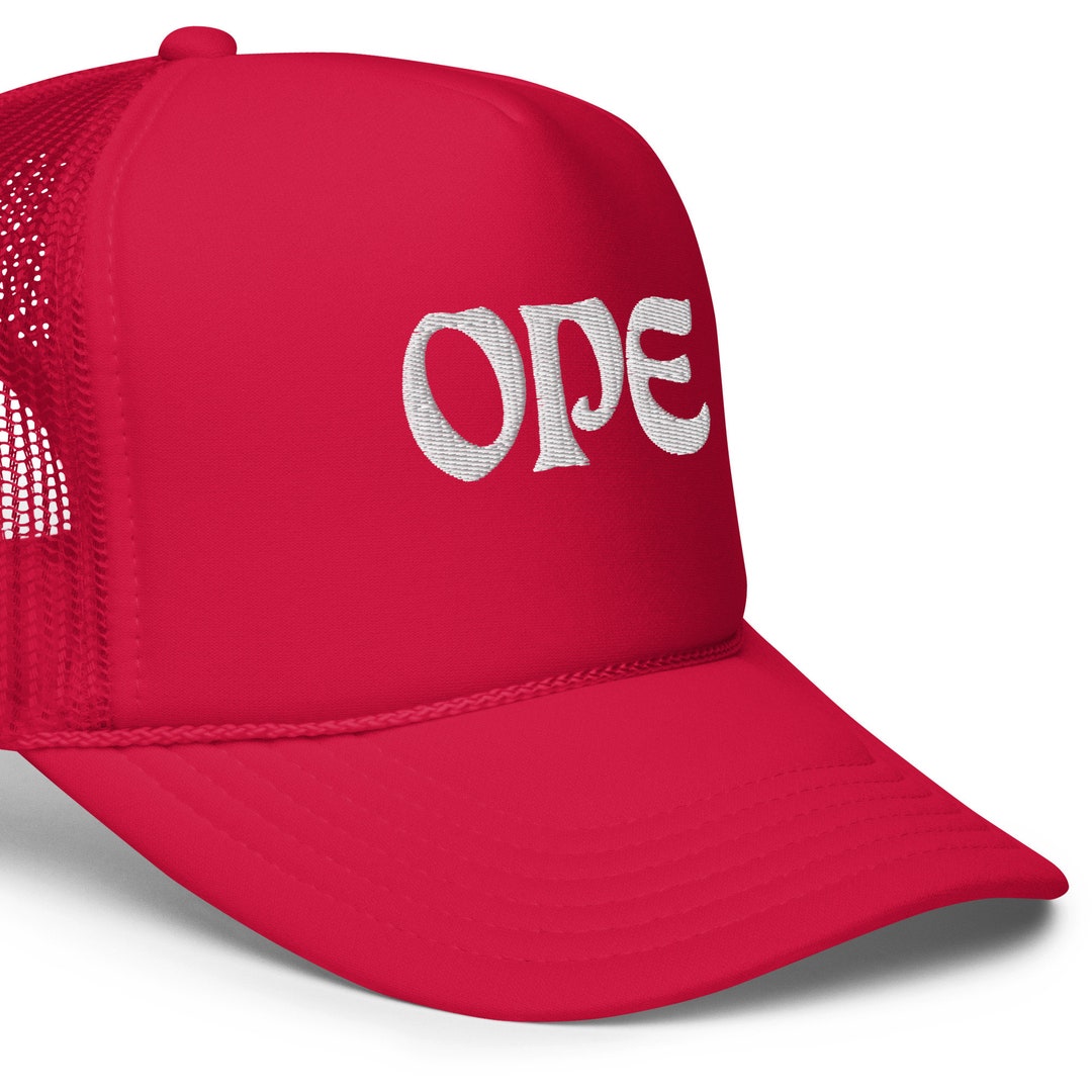 Ope Embroidered Trucker Hat | Midwest Foam Trucker Hat, Gift, Funny ...