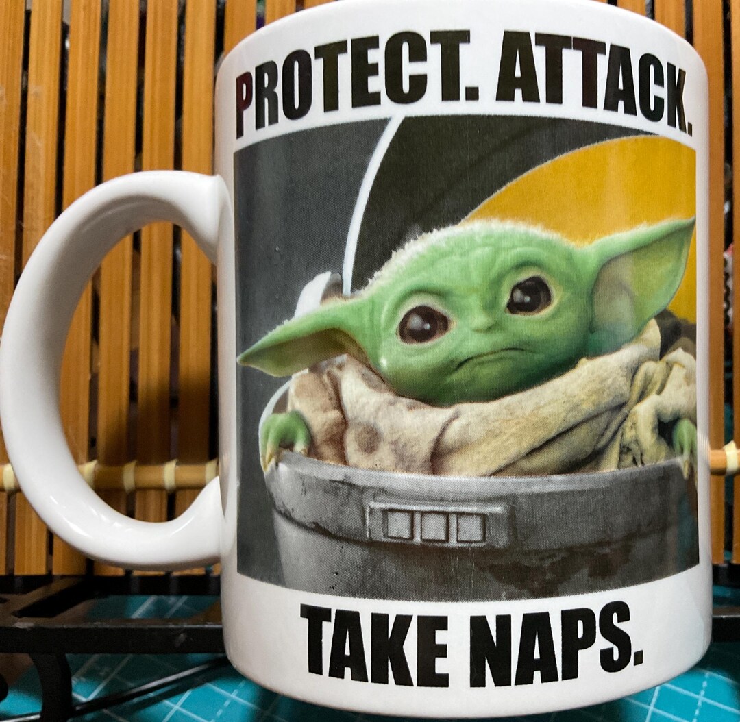 Baby Yoda Coffee Mug —protect-attack-nap-grogu - Etsy