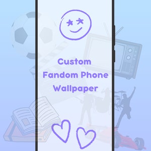 Custom Fandom Wallpaper - Etsy