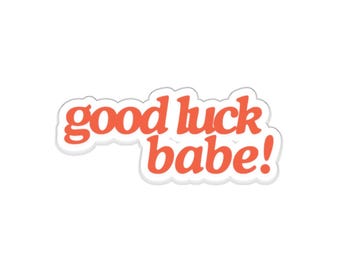 Good Luck, Babe! Sticker - Etsy
