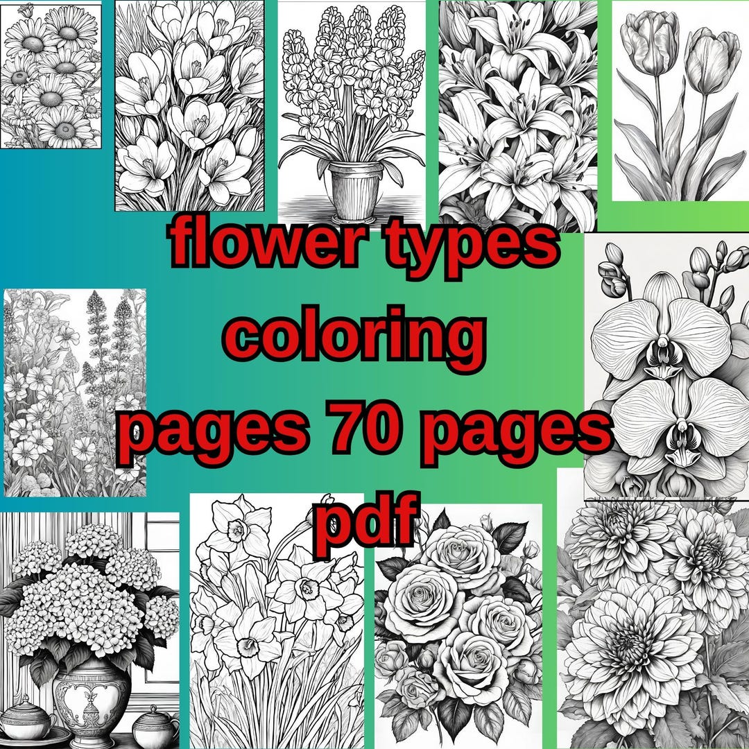 Types of Flowers 70 Pages Instant Downloadable Pdf Coloring Pages ...