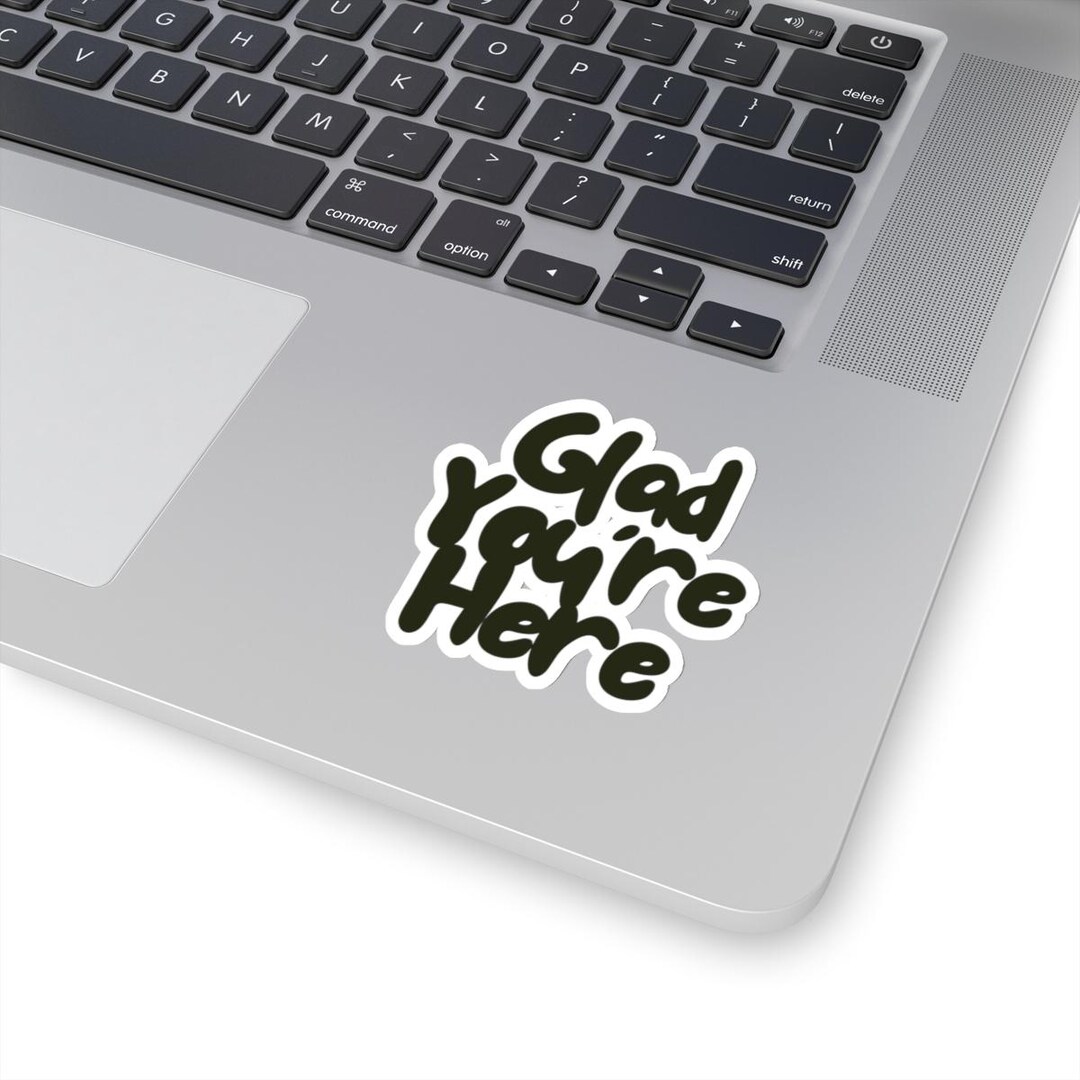 Glad You're Here Sticker - Olive Green Color - Etsy