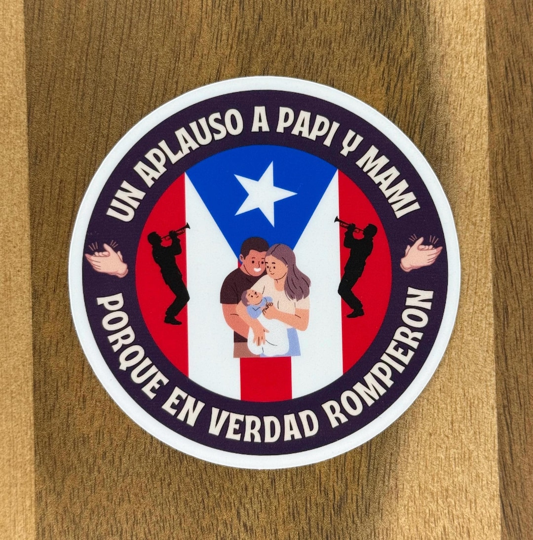 Un Aplauso a Papi Y Mami Porque En Verdad Rompieron Sticker - Etsy