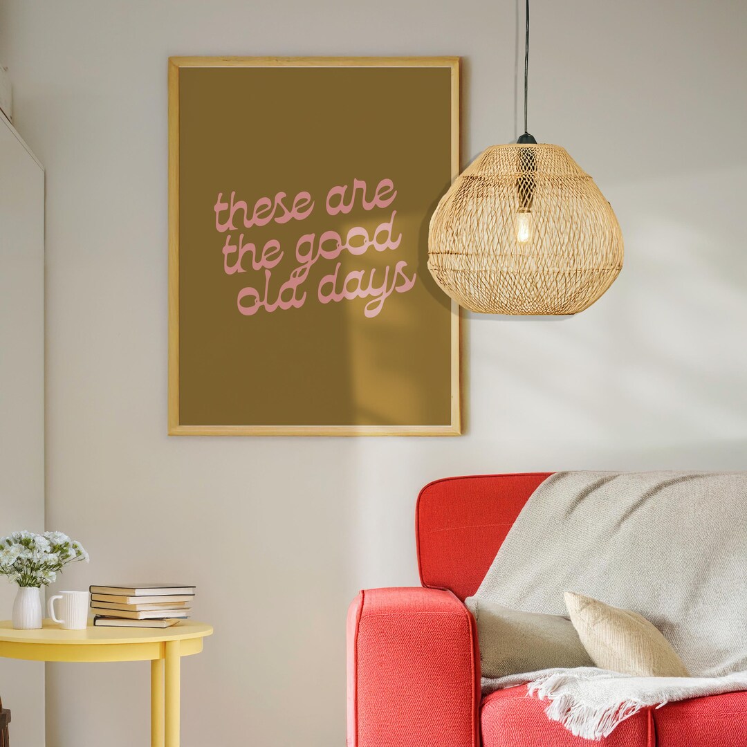 These Are the Good Olde Days Digital Print, Vintage Typography Poster, Digital Download ...