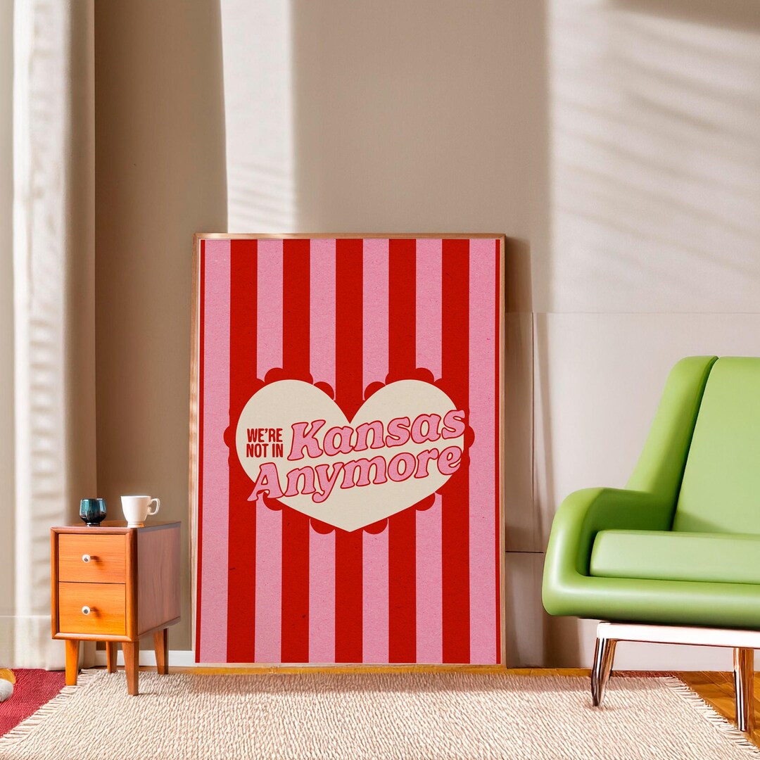 Role Model Quote We're Not in Kansas Anymore Printable Wall Art | Retro ...