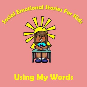 Social Emotional Story for Kids: Using My Words - Etsy