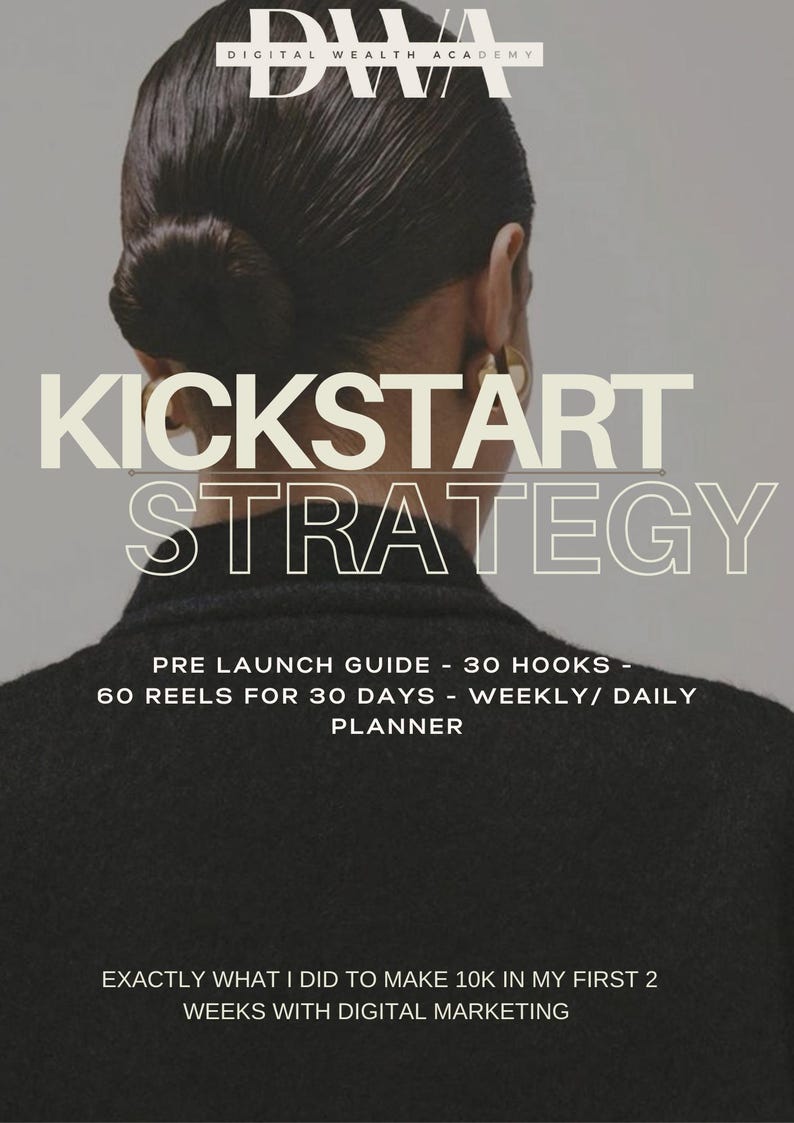 Kickstart Strategy Guide: 30 Hooks, 60 Reels for 30 Days, Weekly Reels ...