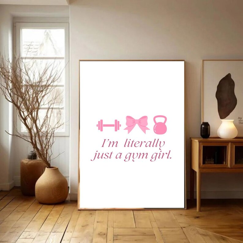 I'm Literally Just A Gym Girl Wall Poster Pink Gym Wall Art Print Gym ...