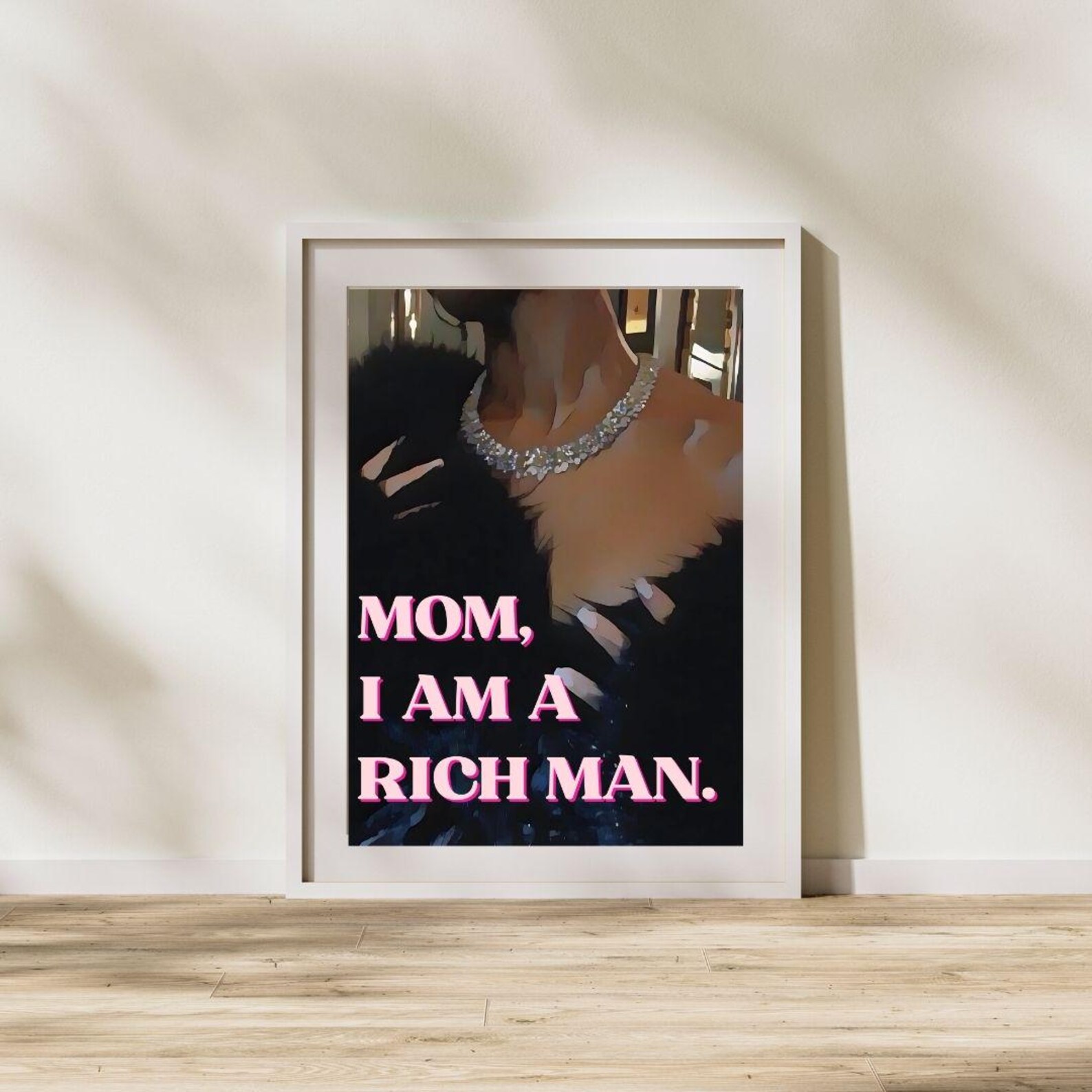 Mom I Am A Rich Man Poster | Trendy Wall Art | Retro Wall Art, Fashion ...
