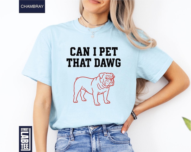 Can I Pet That Dawg Comfort Colors T-shirt, Dog Lover Shirt, UGA Tee ...