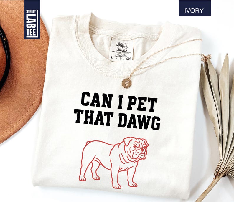 Can I Pet That Dawg Comfort Colors T-shirt, Dog Lover Shirt, UGA Tee ...