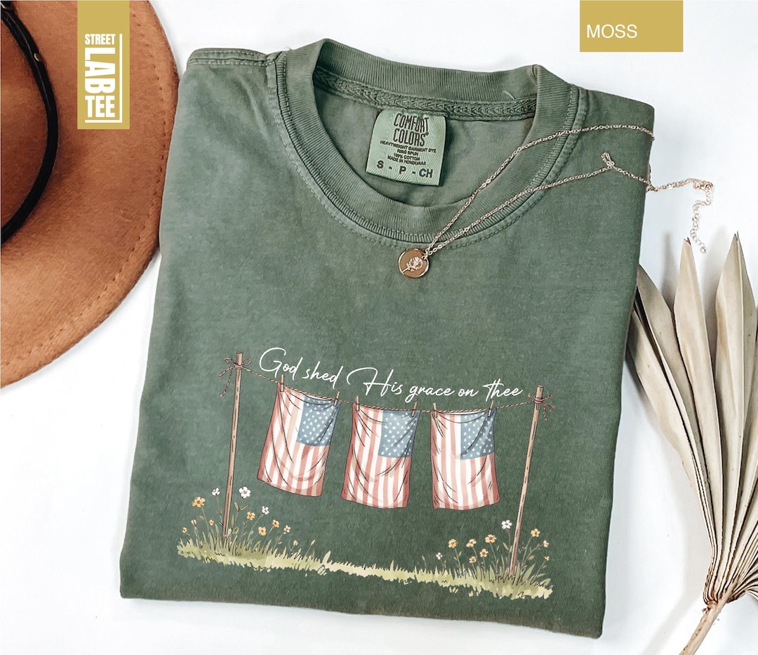 God Shed His Grace on Thee Comfort Colors T-shirt, 4th of July Shirt ...