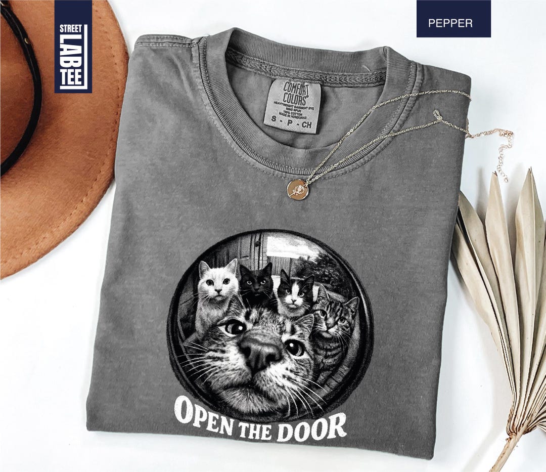 Cat Gang Comfort Colors® T-shirt, Open the Door Shirt, Sarcastic Cat ...