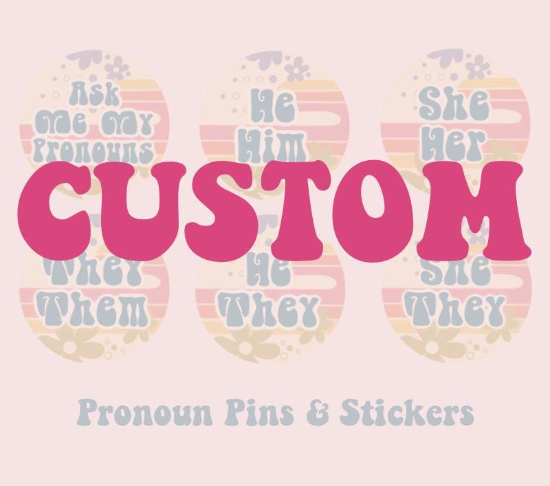 Personalized Vintage Themed Pronoun Pins and Stickers for LGBTQ Pride ...