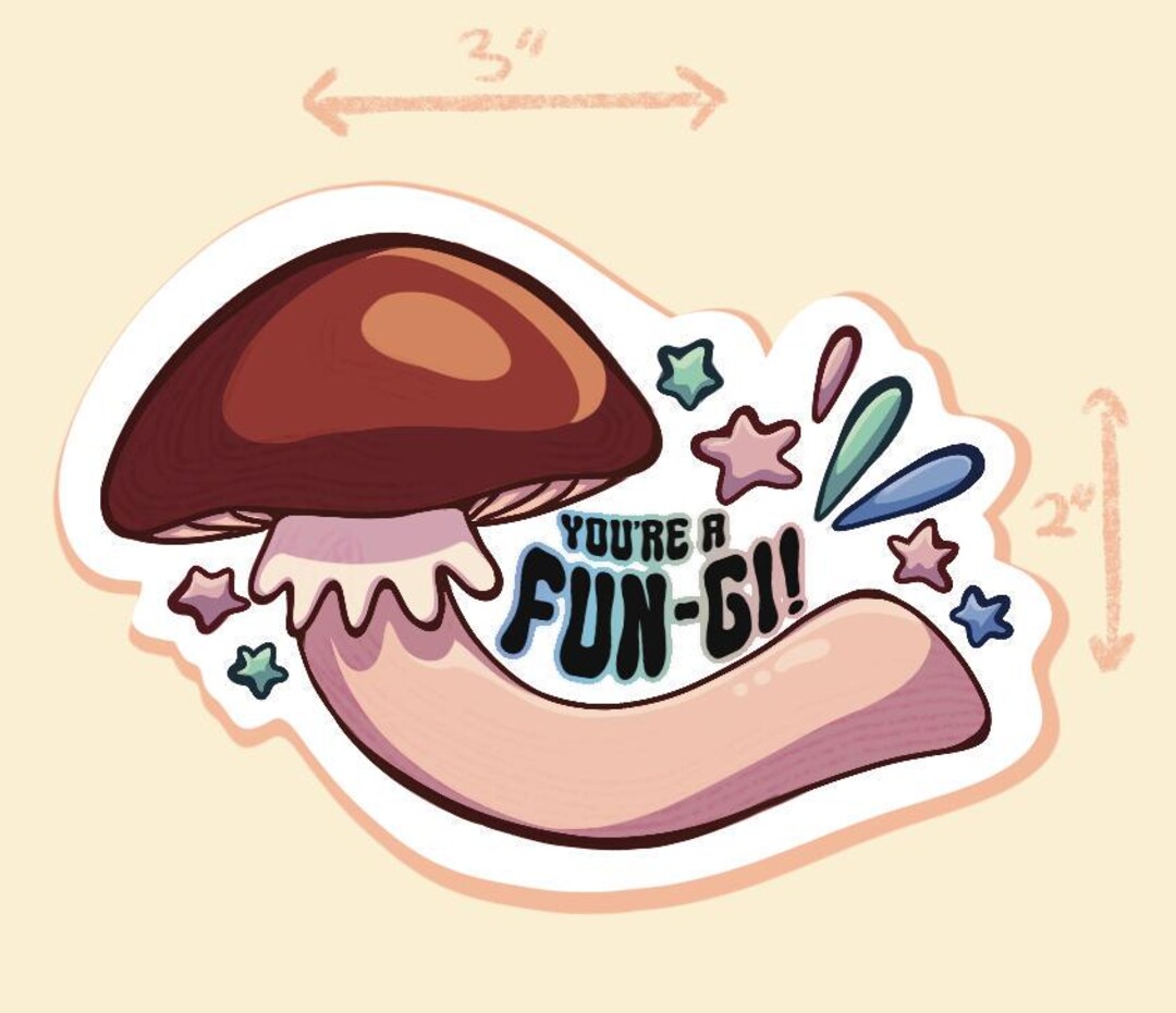 Cute and Colorful Mushroom Sticker With Funny Puns for Nature-loving ...