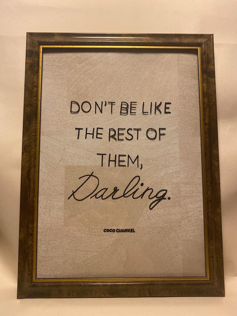 Coco Chanel Quote Art Dont Be Like the Rest of Them Darling Coco Chanel ...