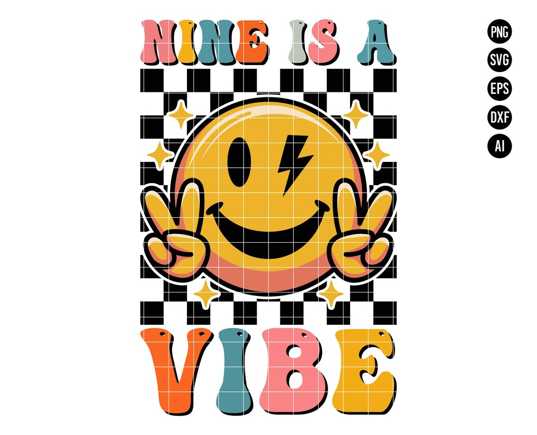 Nine is A Vibe PNG, 9th Birthday Groovy Girls 9 Years Old Svg File ...