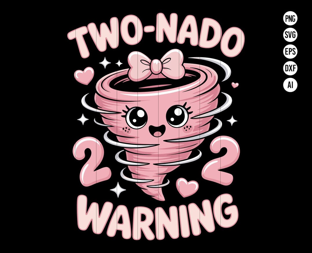 Two-nado SVG PNG 2nd Birthday Tornado Girl Design Digital Clipart for ...