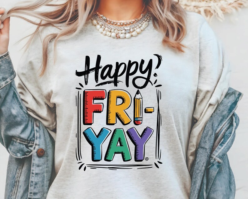 Happy Fri-yay SVG PNG, Fun Friday Digital Download, Weekend Celebration ...