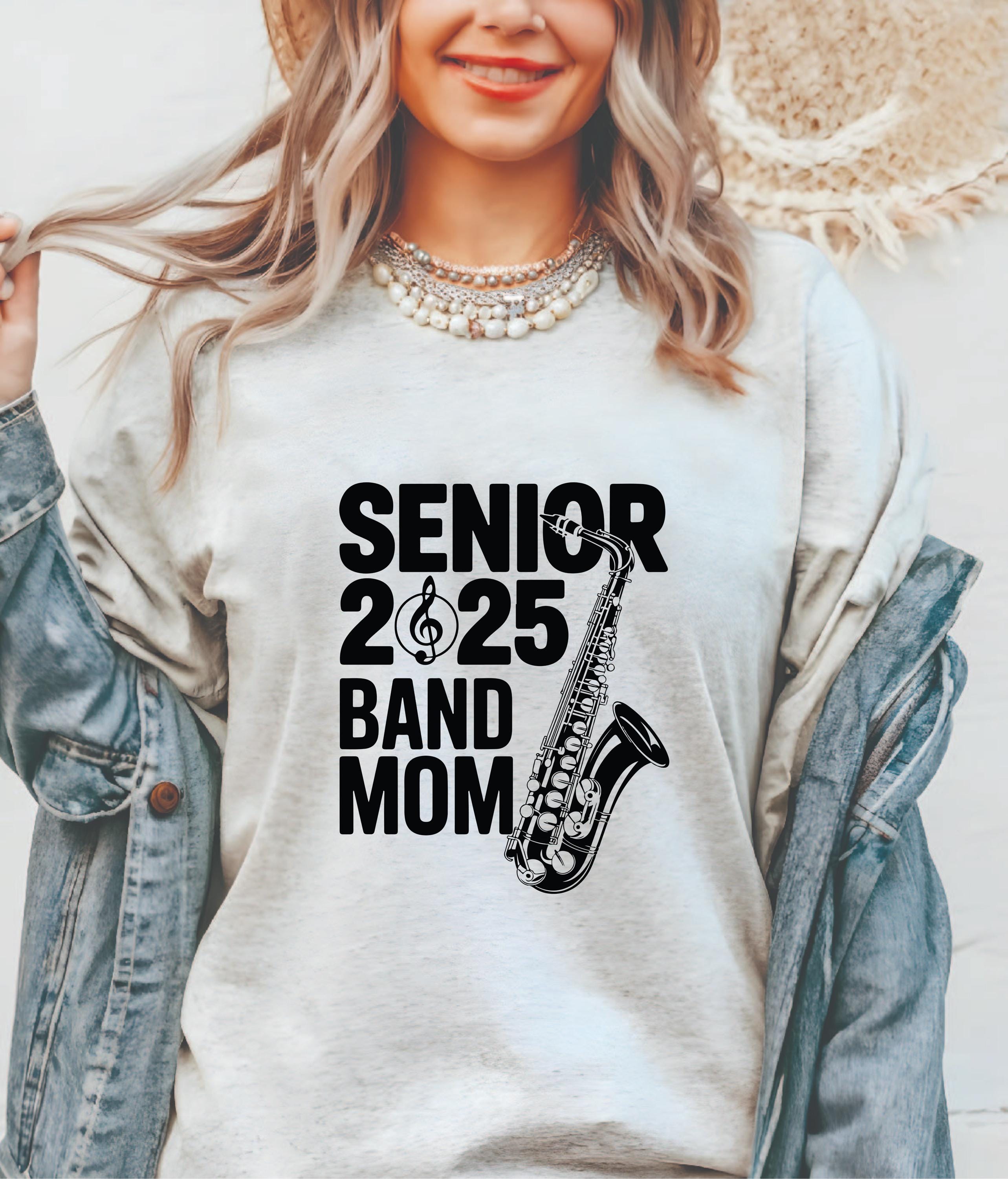 Senior 2025 Band Mom SVG, Music Mom Digital Cut File, Saxophone Band ...