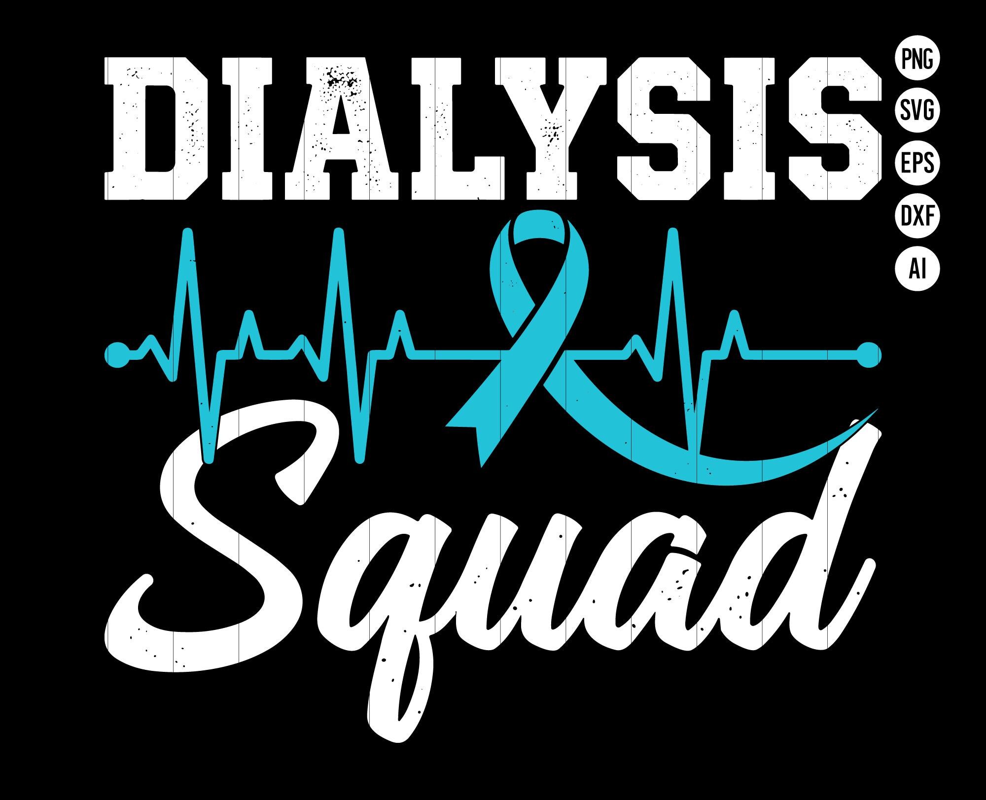 Dialysis Squad SVG PNG Kidney Disease Awareness SVG Blue Ribbon Medical ...