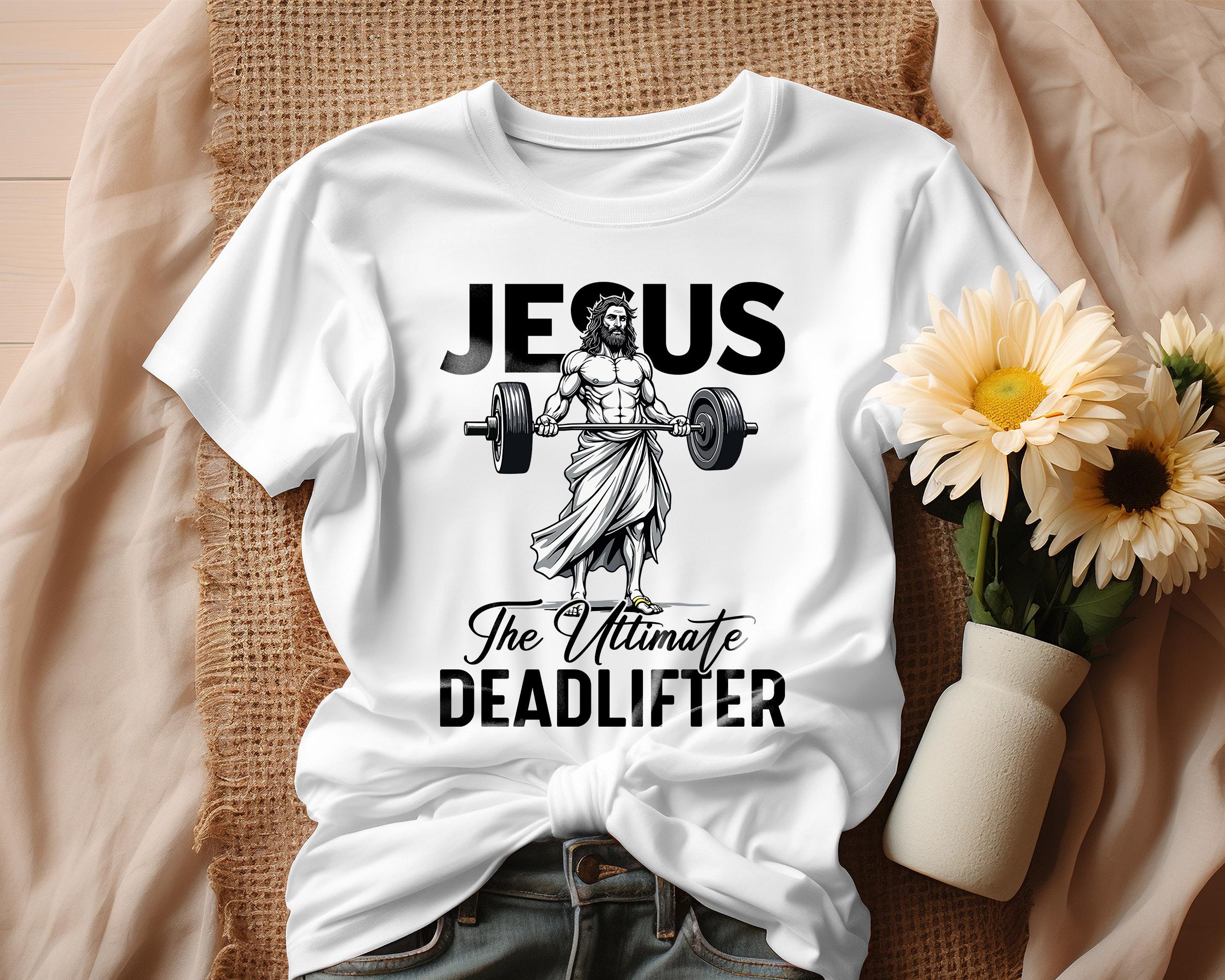 Jesus the Ultimate Deadlifter SVG PNG, Fitness Inspirational Design ...
