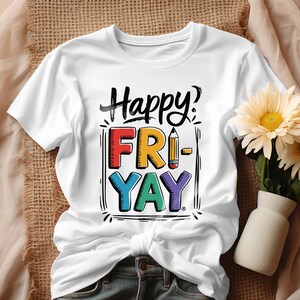 Happy Fri-yay SVG PNG, Fun Friday Digital Download, Weekend Celebration ...