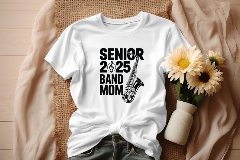 Senior 2025 Band Mom SVG, Music Mom Digital Cut File, Saxophone Band ...