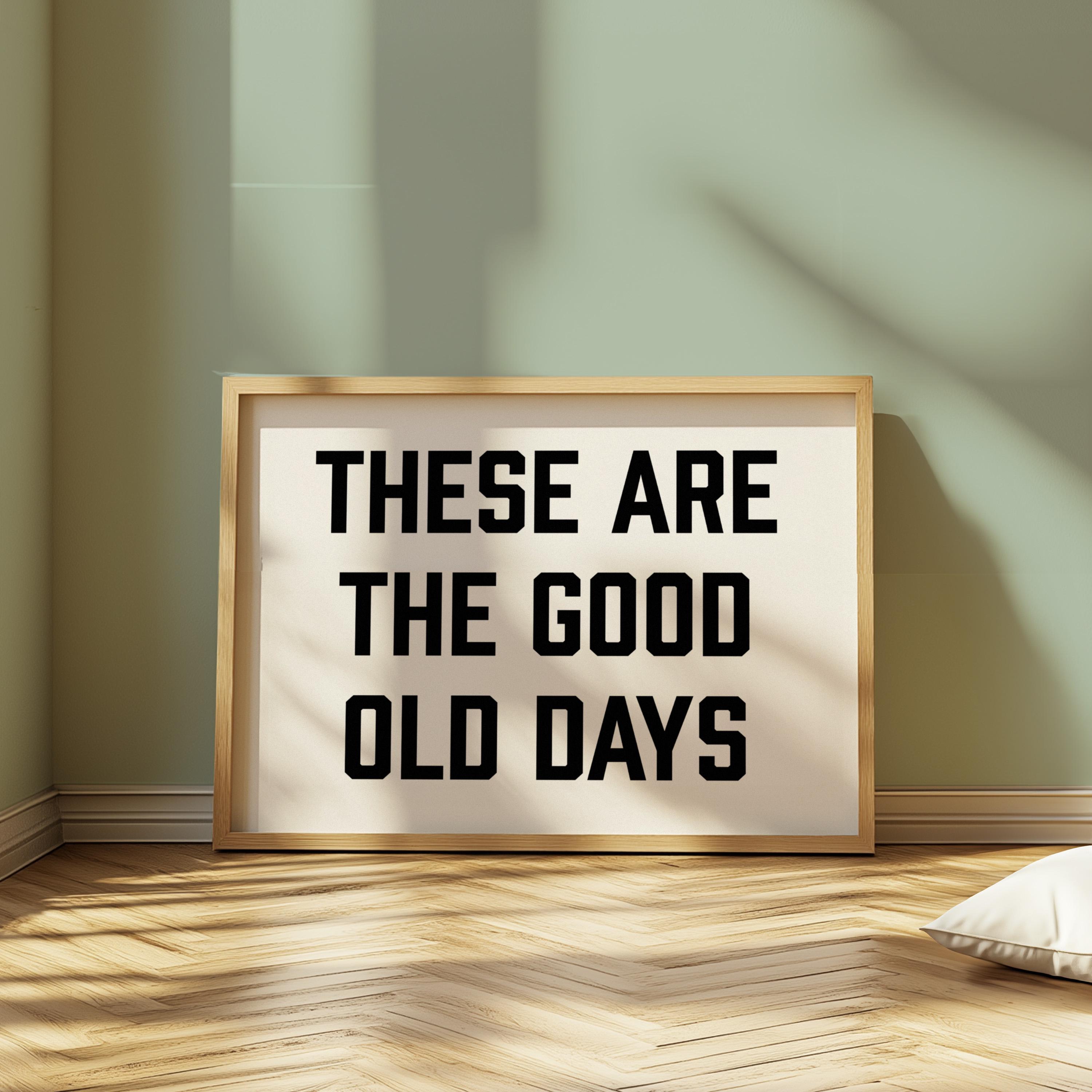 These Are the Good Old Days Digital Print - Retro Apartment Decor ...