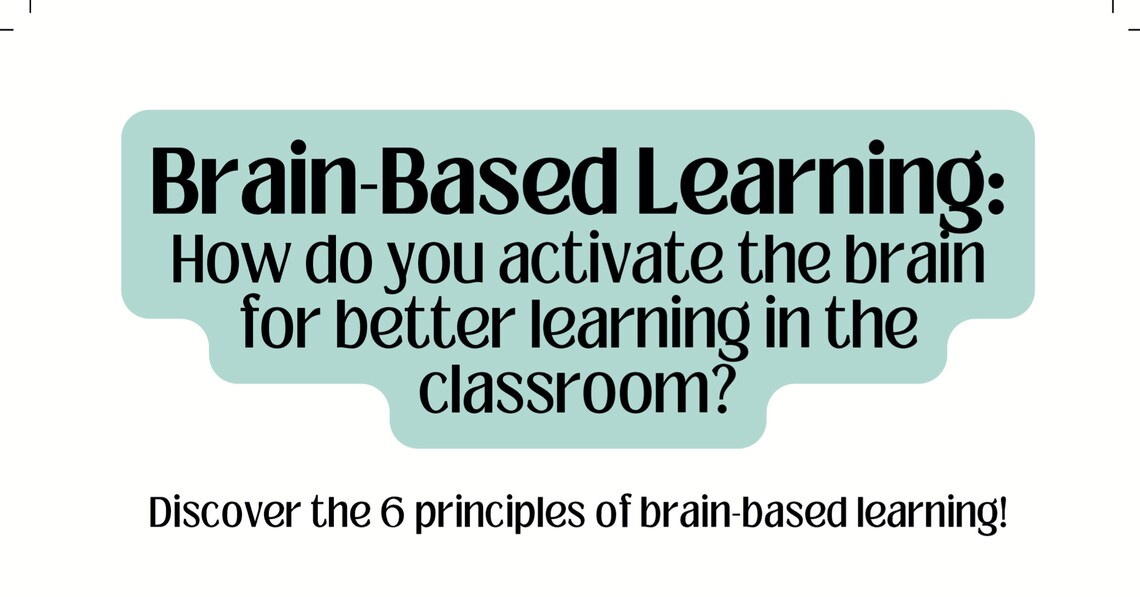 The 6 Principles of Brain-based Learning (infographic) - Etsy