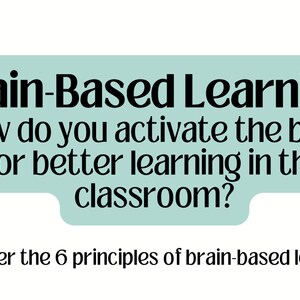 The 6 Principles of Brain-based Learning (infographic) - Etsy