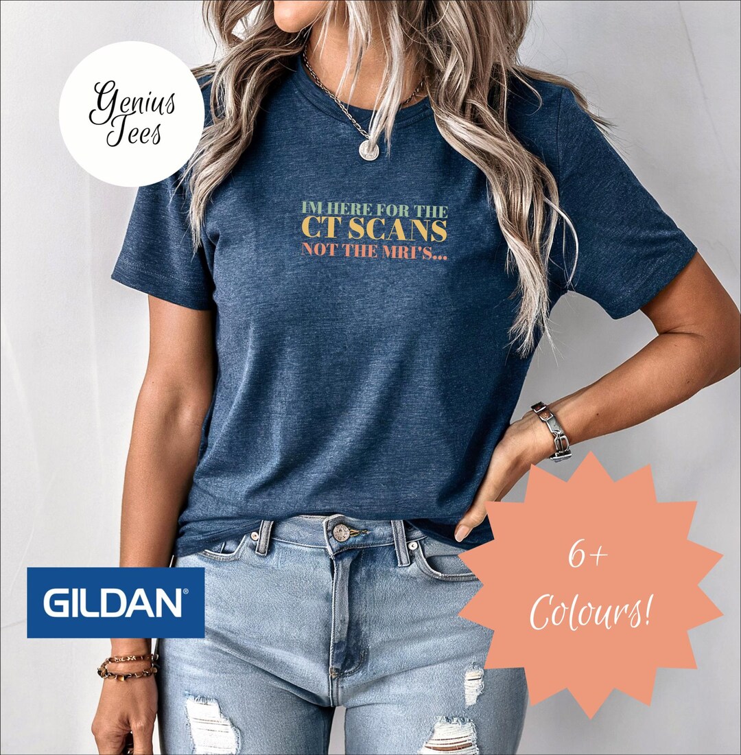 CT Not MRI Computed Tomography Shirt Gift, Ct Tech Shirt, Ct ...