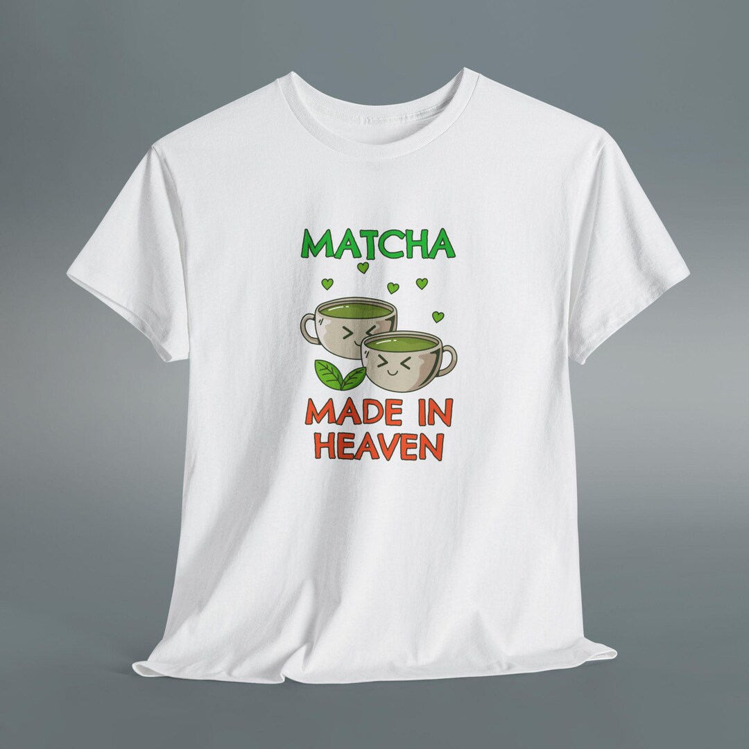 Funny Matcha Shirt Tea Lover Gift Matcha Shirt Matcha T-shirt Matcha ...