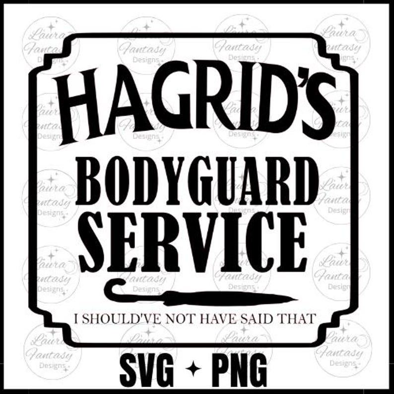Hagrid's Body Guard Service SVG and PNG Files - Etsy