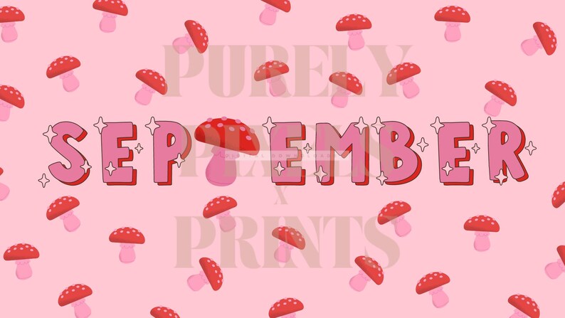 September Pink and Red Mushroom Desktop Wallpaper / 2024 Monthly Goals ...