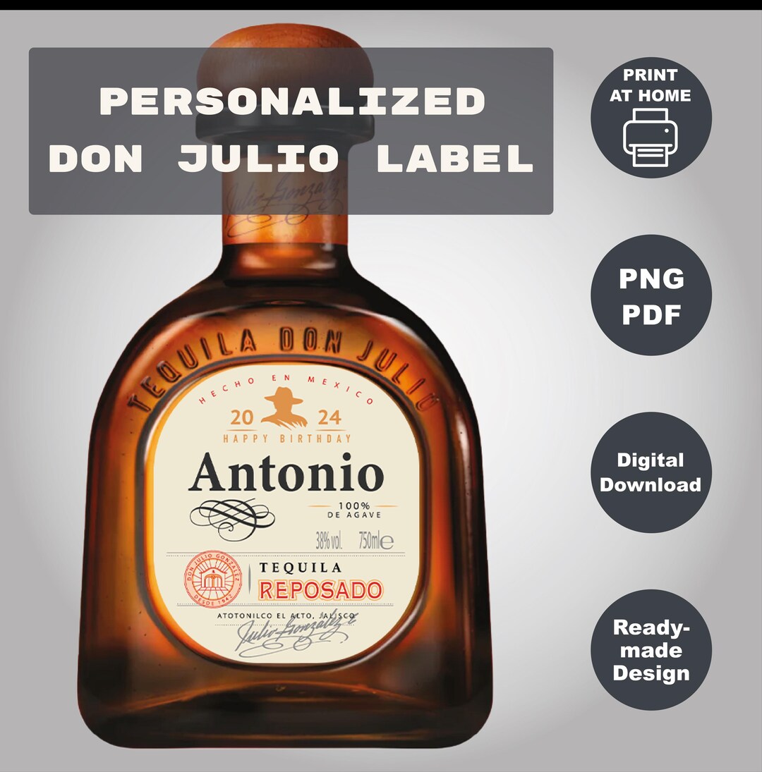 Printable Don Julio 0.7 L Label, Custom Reposado Tequila Label ...