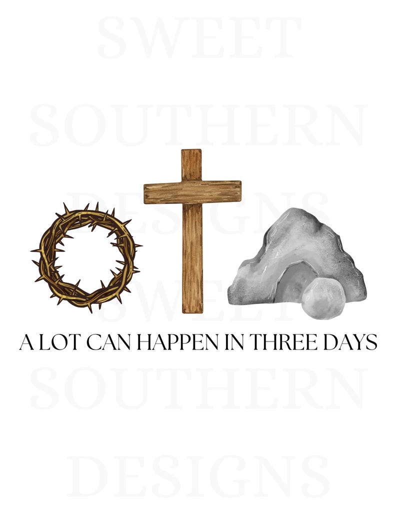 A Lot Can Happen in 3 Days, Easter, PNG, Digital File - Etsy