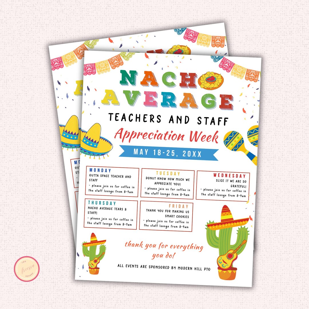 Nacho Average Teacher Appreciation Week Flyer, Mexican-themed Itinerary ...