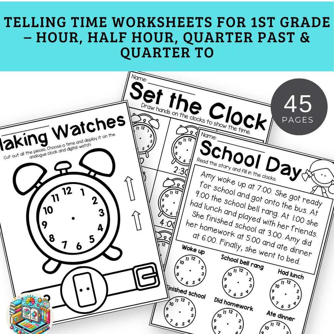 Telling Time Worksheets for 1st Grade – Hour, Half Hour, Quarter Past ...