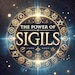 The Power of Sigils Creating and Activating Your Own Symbols PDF Book ...