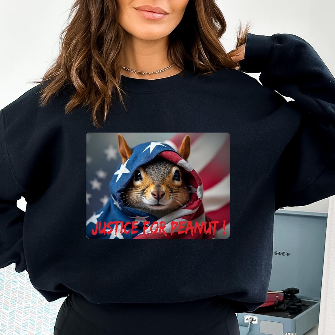 Justice for Peanut Sweatshirt, Peanut Squirrel Sweater, Squirrel Lover ...