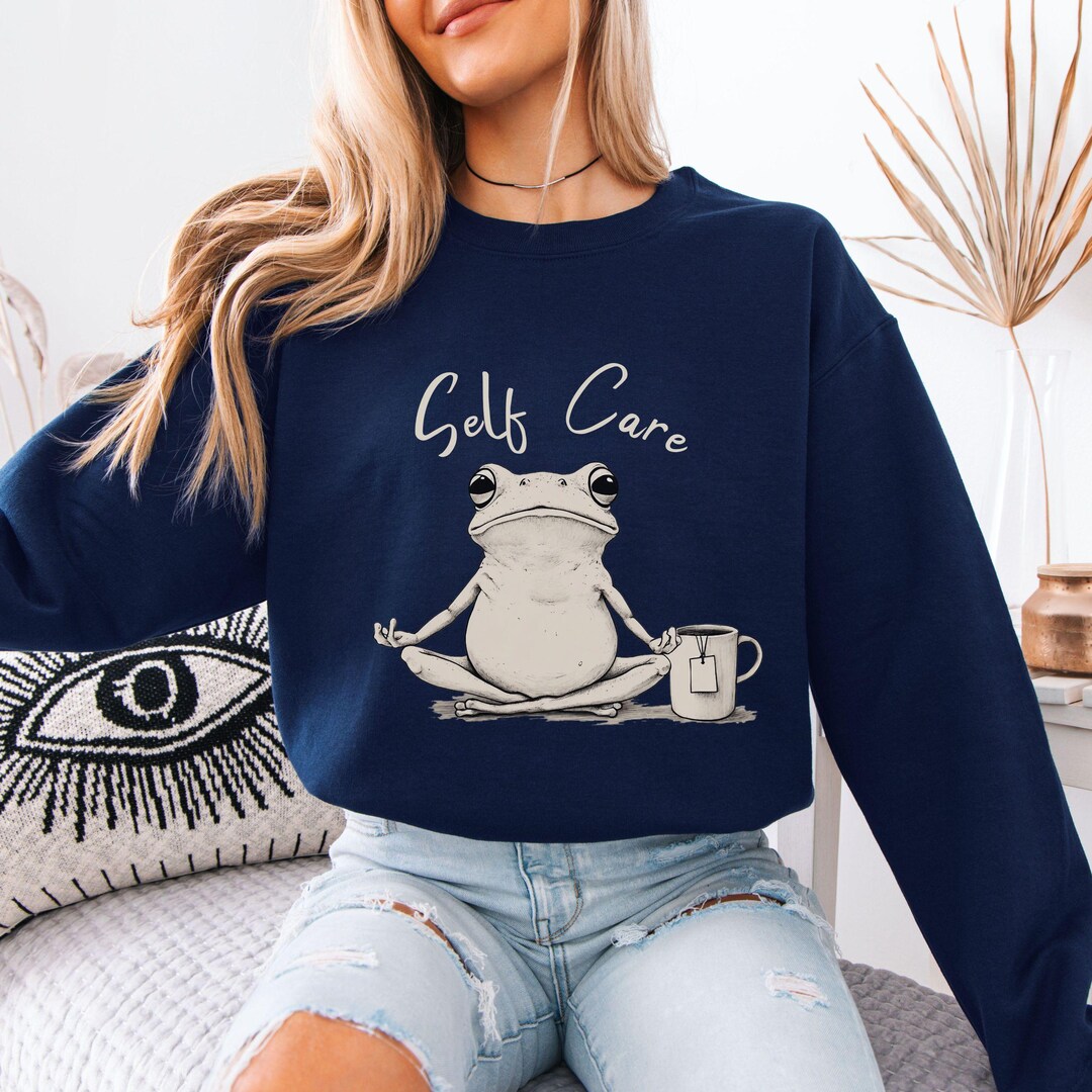 Funny Frog Self Care Sweatshirt, Quirky Frog Meme Graphic Pullover ...