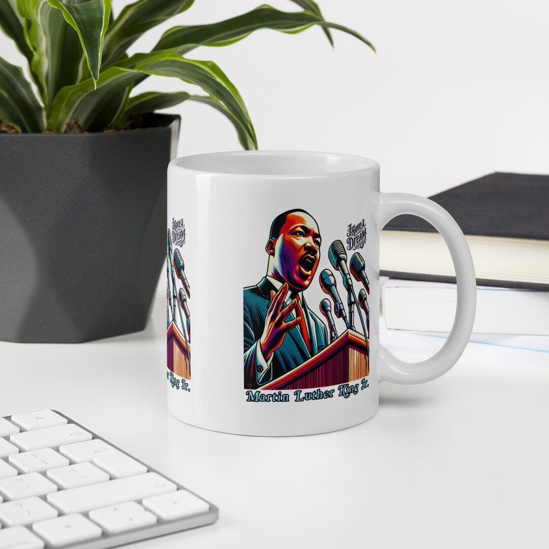 MLK White Glossy Mug, Martin Luther King Jr. Mug Civil Rights Leader ...