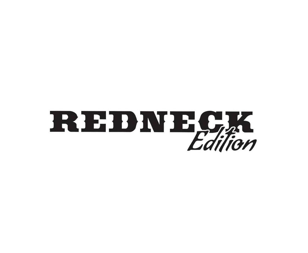 Redneck Edition Sticker - Etsy